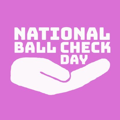 National Ball Check Day | A Ballsy Sense of Tumor